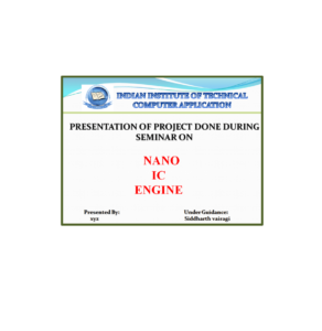 Nano IC Engine Seminar Report with PPT – Digital Education : Martcost.com
